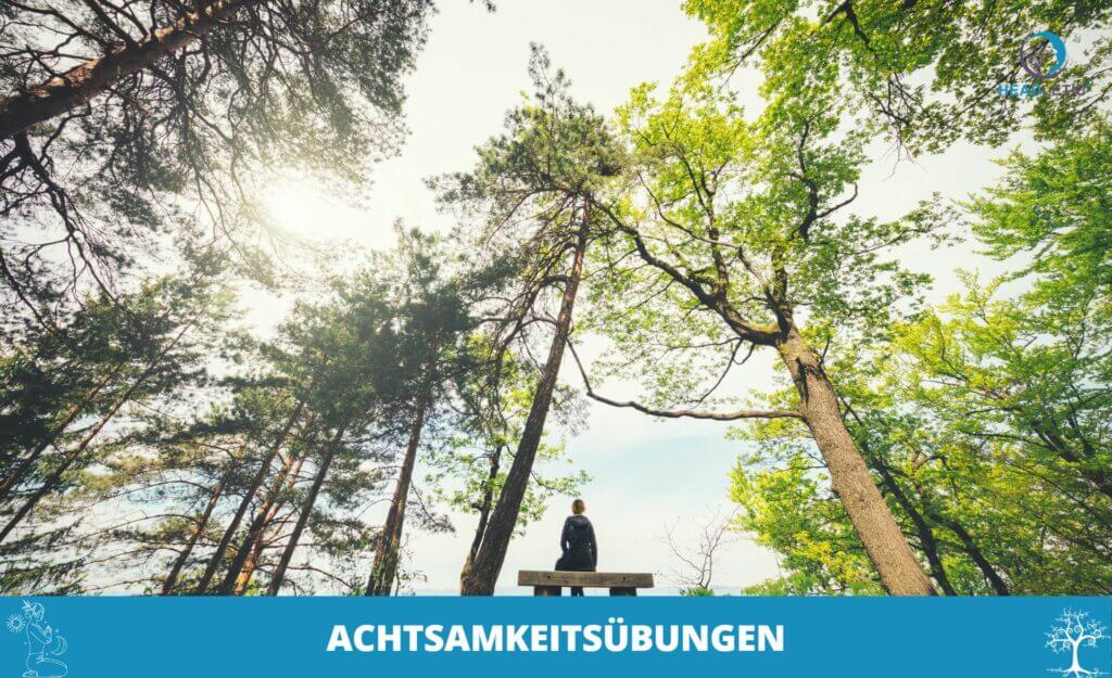 Achtsamkeitsübungen für Anfänger - 7 einfache Übungen
